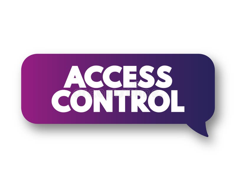 Access Control - Selective Restriction of Access To a Place or Other ...
