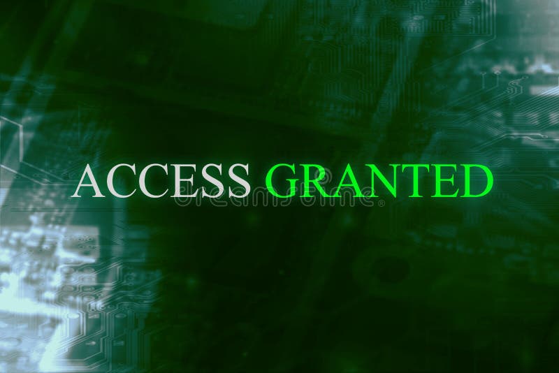 `Access Granted` at Computer System Screen Stock Photo - Image of care ... `Access Granted` at Computer System Screen Stock Photo - Image of care ...