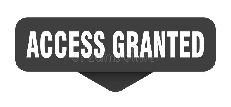 Access Granted Sticker. Access Granted Sign on Transparent Background ...