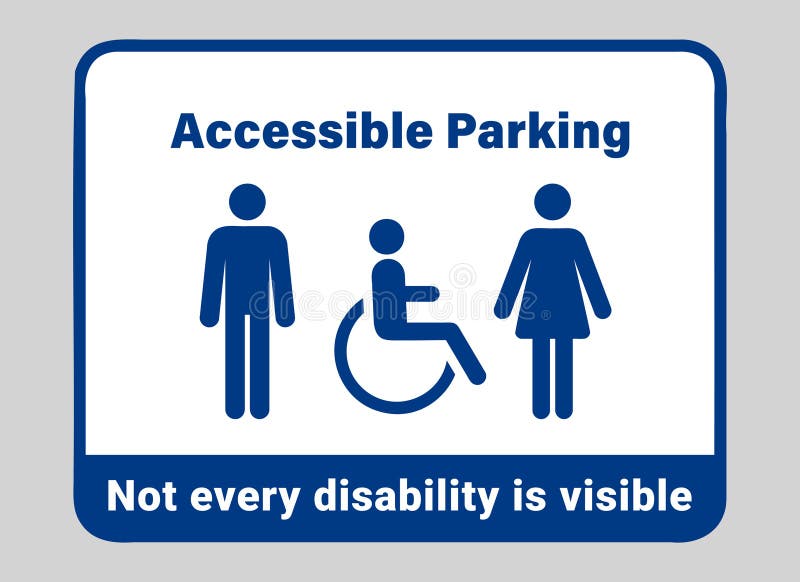 Accessible Parking Sign, Not Every Disability is Visible, Vector ...