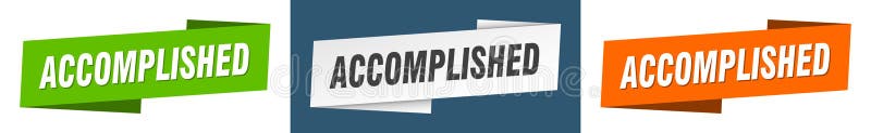 Accomplished Banner. Accomplished Ribbon Label Sign Set Stock Vector ...