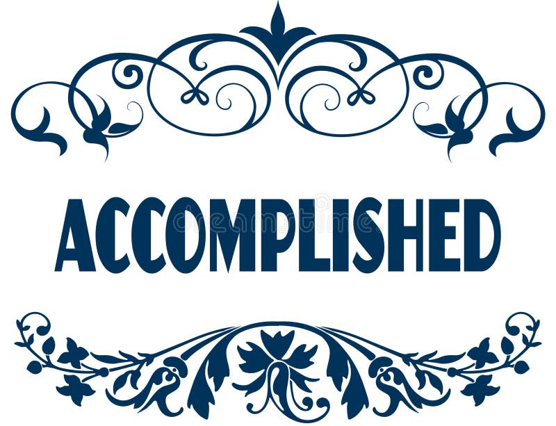 Accomplished Text Stock Illustrations – 879 Accomplished Text Stock ...