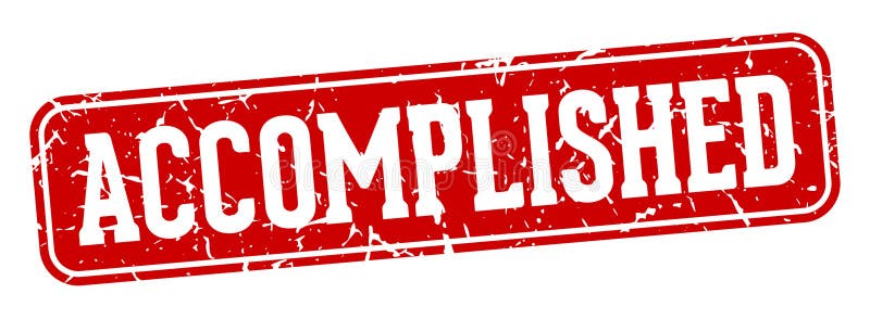 Accomplished Rectangular Sign. Accomplished Stamp Stock Vector ...