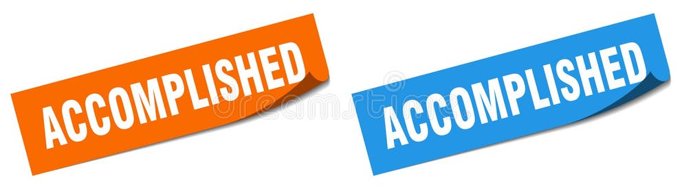 Accomplished Sticker. Accomplished Sign Set Stock Vector - Illustration ...