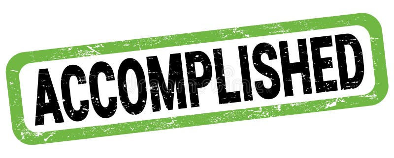 ACCOMPLISHED Text Written on Green-black Rectangle Stamp Stock ...