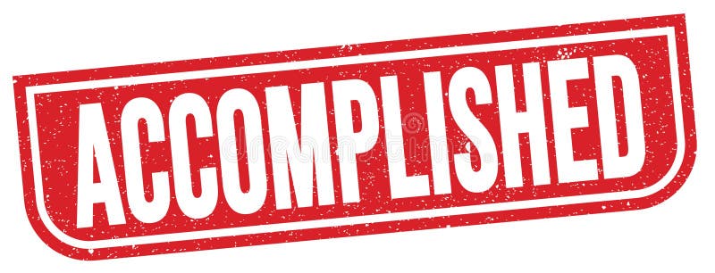 ACCOMPLISHED Text Written on Red Stamp Sign Stock Illustration ...