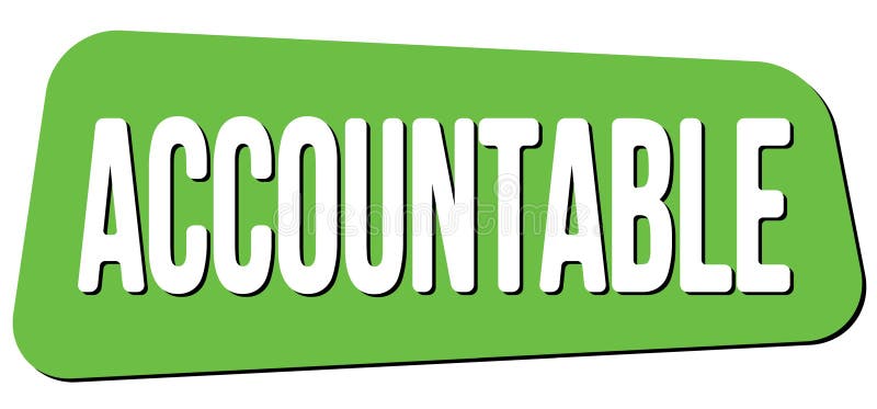 ACCOUNTABLE Text on Green Trapeze Stamp Sign Stock Illustration ...