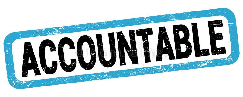 ACCOUNTABLE Text Written on Blue-black Rectangle Stamp Stock ...