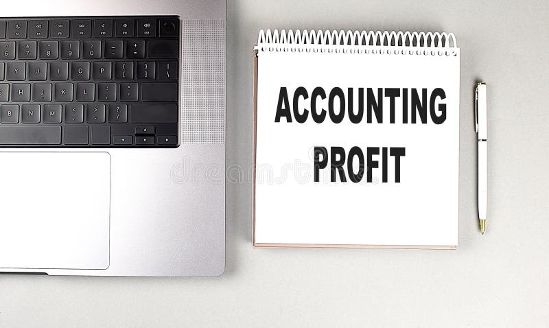 ACCOUNTING PROFIT Text on Notebook with Laptop and Pen Stock Image ...