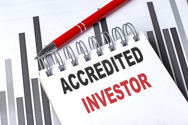 ACCREDITED INVESTOR Text on Notebook on Chart with Pen Stock Photo ...