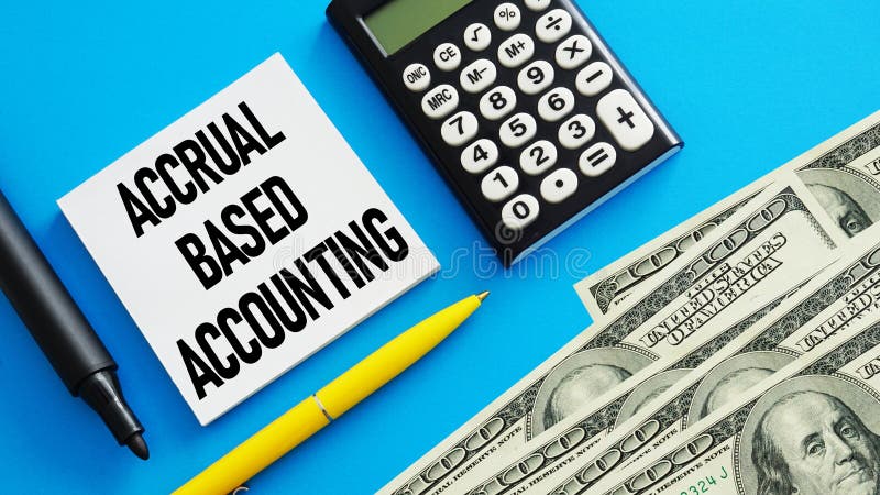 Accrual-Based Accounting is Shown Using the Text Stock Image - Image of ...