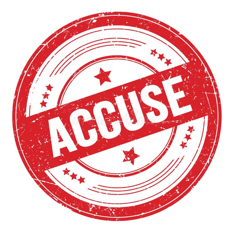 ACCUSE Text on Red Round Grungy Stamp Stock Illustration - Illustration ...
