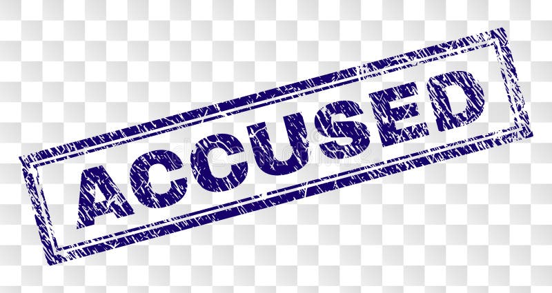 Grunge ACCUSED Rectangle Stamp Stock Vector - Illustration of mark ...