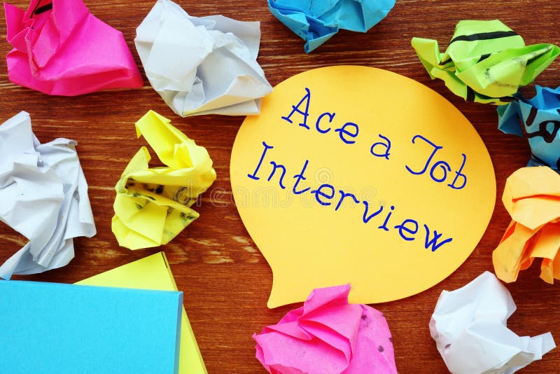 Ace a Job Interview Sign on the Sheet Stock Photo - Image of teaching ...