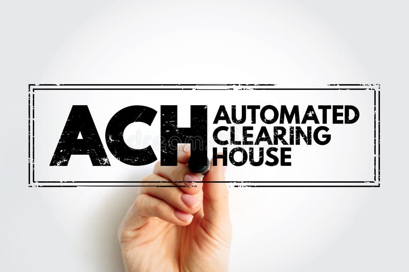 ACH Automated Clearing House - Computer-based Electronic Network for ...