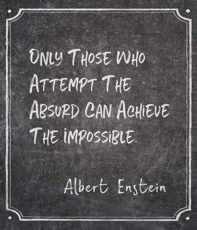 Achieve the Impossible Einstein Stock Image - Image of quote ...