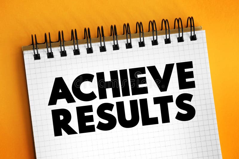 Achieve Results Text Concept for Presentations and Reports Stock Image ...