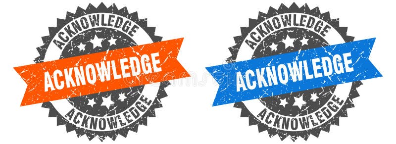 Acknowledge Band Sign. Acknowledge Grunge Stamp Set Stock Vector ...