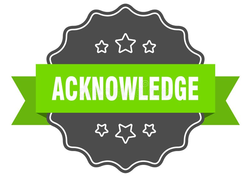 Acknowledge Sticker. Square Isolated Label Sign. Peeler Stock Vector ...