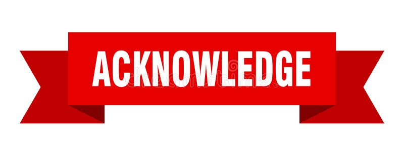 Acknowledge Ribbon. Acknowledge Isolated Band Sign Stock Vector ...