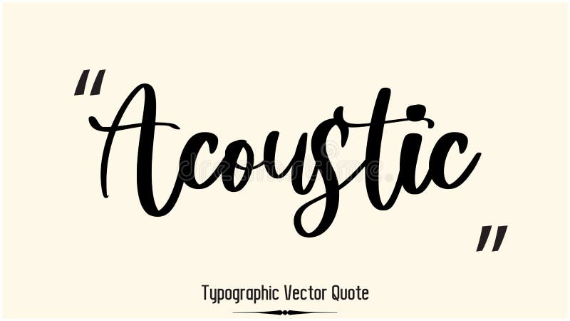 Acoustic Cursive Calligraphy Black Color Text on White Background Stock ...