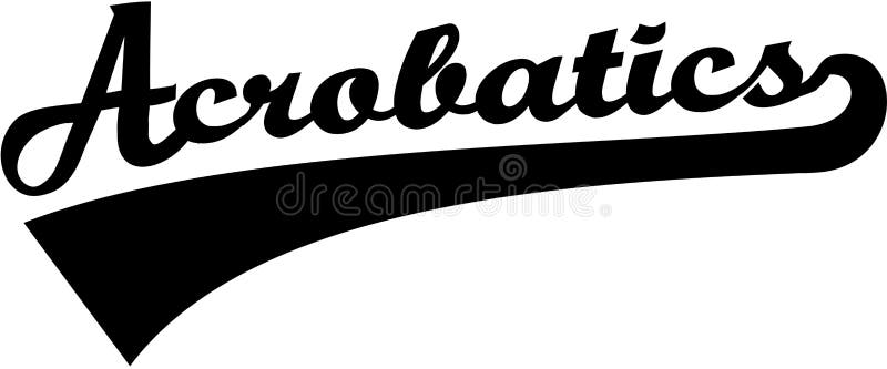 Acrobatics word retro stock vector. Illustration of dance - 85776097