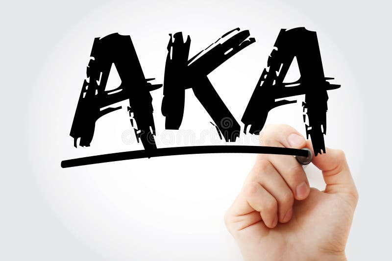 The Acronym AKA Stands for - Also Known As, it is Commonly Used To ...