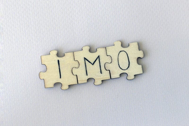 The Acronym IMO, Which Stands for in My Opinion. the Letters Written on ...