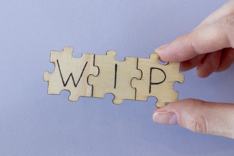 The Acronym WIP, Which Stands for Work in Progress. the Letters Written ...