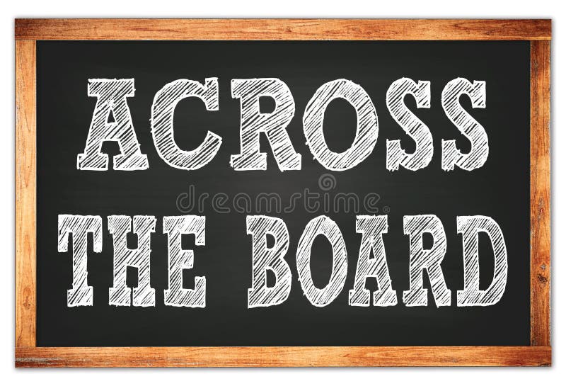 ACROSS the BOARD Words on Black Wooden Frame School Blackboard Stock ...