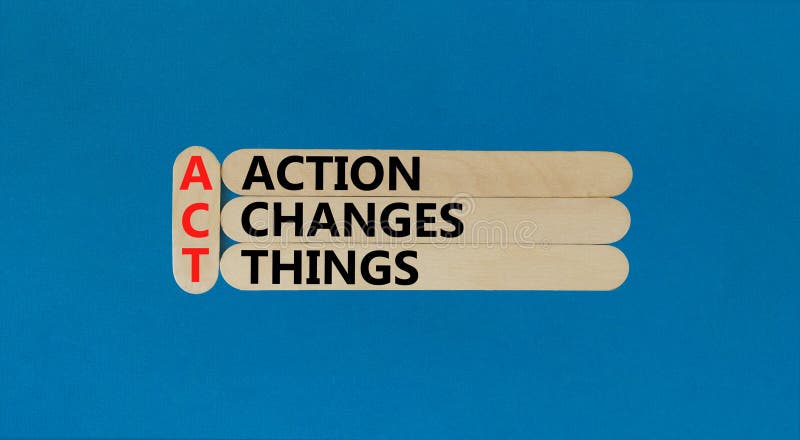 ACT Action Changes Things Symbol. Concept Words ACT Action Changes ...