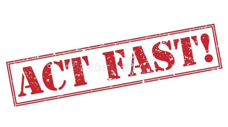 Act fast! stamp stock illustration. Illustration of background - 95569592