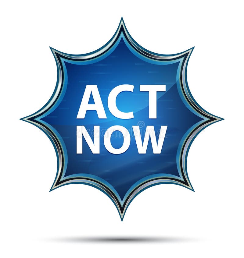 Act Now Button Stock Illustrations – 820 Act Now Button Stock ...