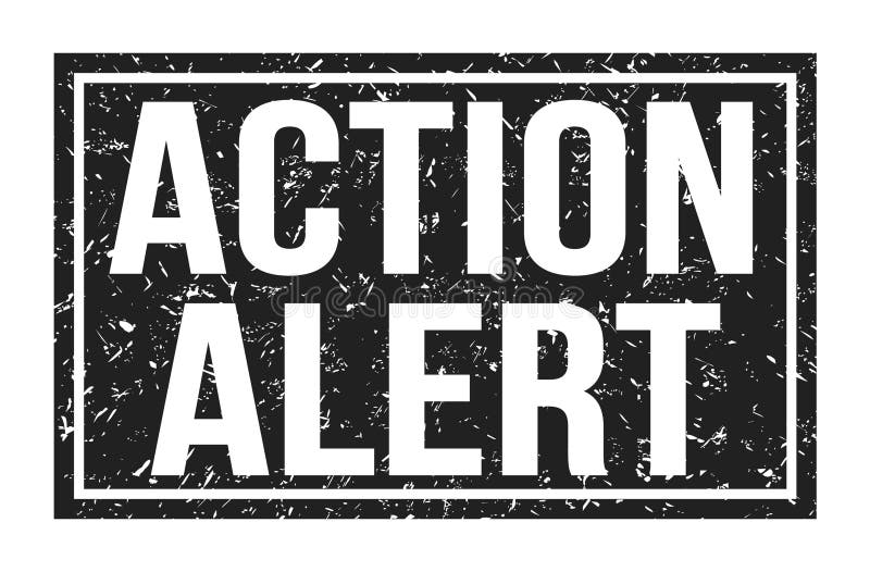 ACTION ALERT, Words on Black Rectangle Stamp Sign Stock Illustration ...
