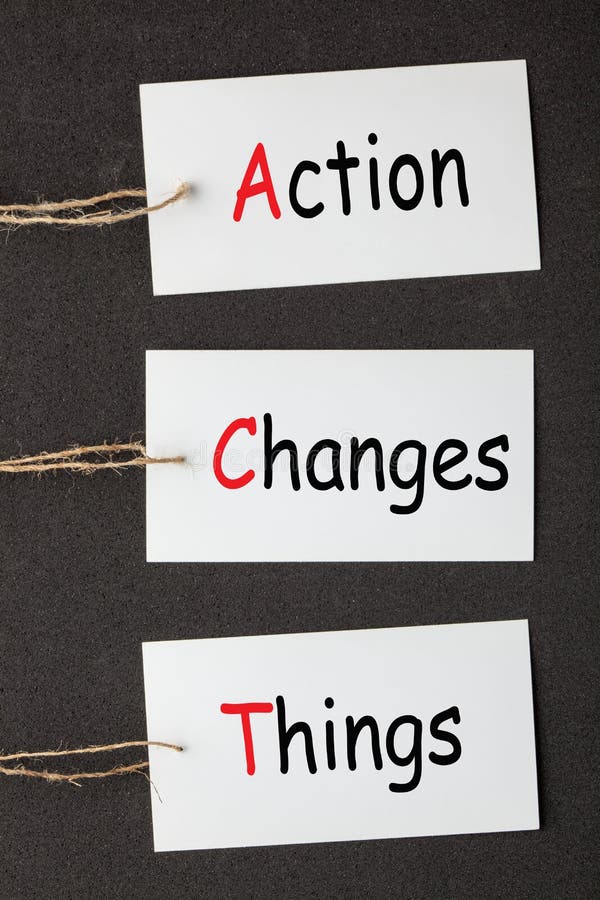 Action Changes Things ACT stock image. Image of action - 136264215