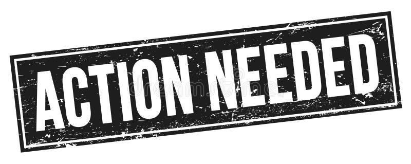 ACTION NEEDED Text on Black Grungy Rectangle Stamp Stock Illustration ...