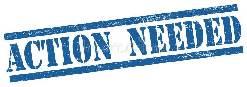 ACTION NEEDED Text on Blue Grungy Rectangle Stamp Stock Illustration ...