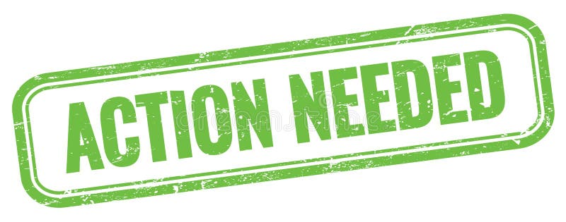 ACTION NEEDED Text on Green Grungy Vintage Stamp Stock Illustration ...