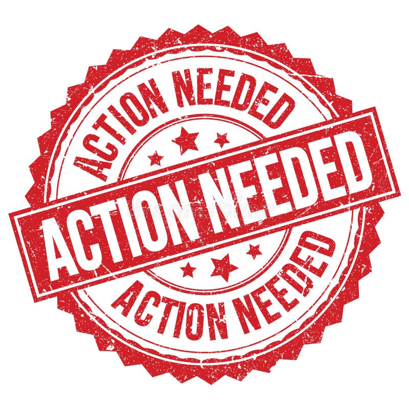 ACTION NEEDED Text on Red Round Stamp Sign Stock Illustration ...