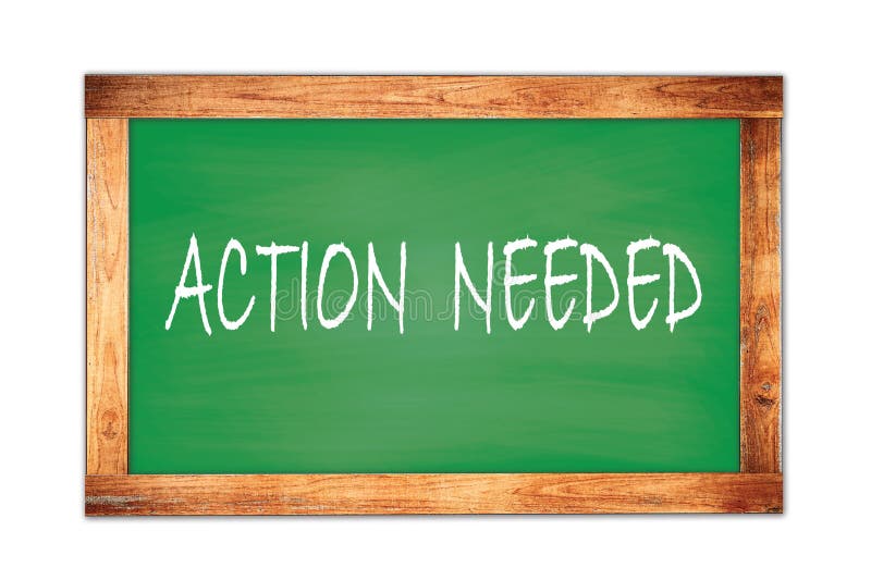ACTION NEEDED Text Written on Green School Board Stock Illustration ...
