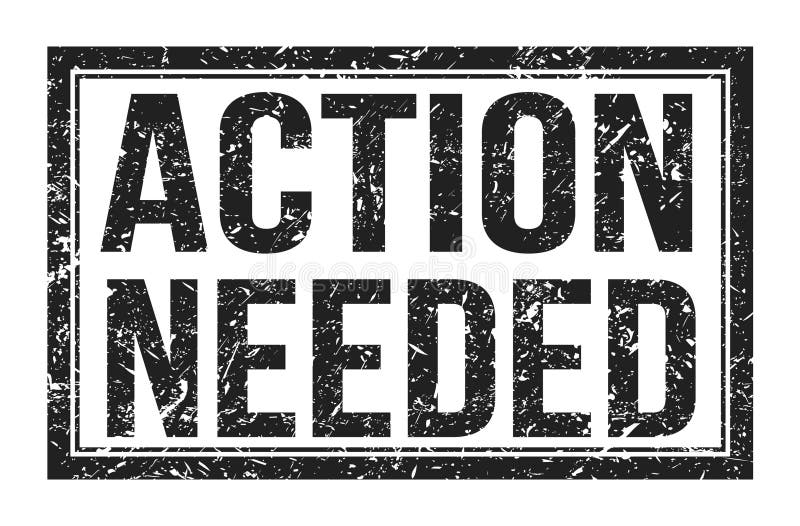 ACTION NEEDED, Words on Black Rectangle Stamp Sign Stock Illustration ...