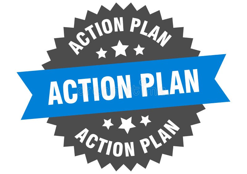 Action Plan Sign. Action Plan Circular Band Label. Action Plan Sticker ...