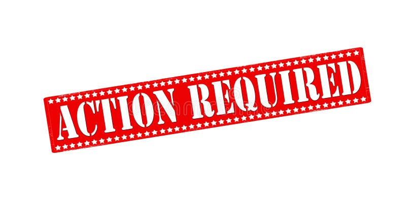 Action Required Immediate Attention Necessary Urgent Important Review ...