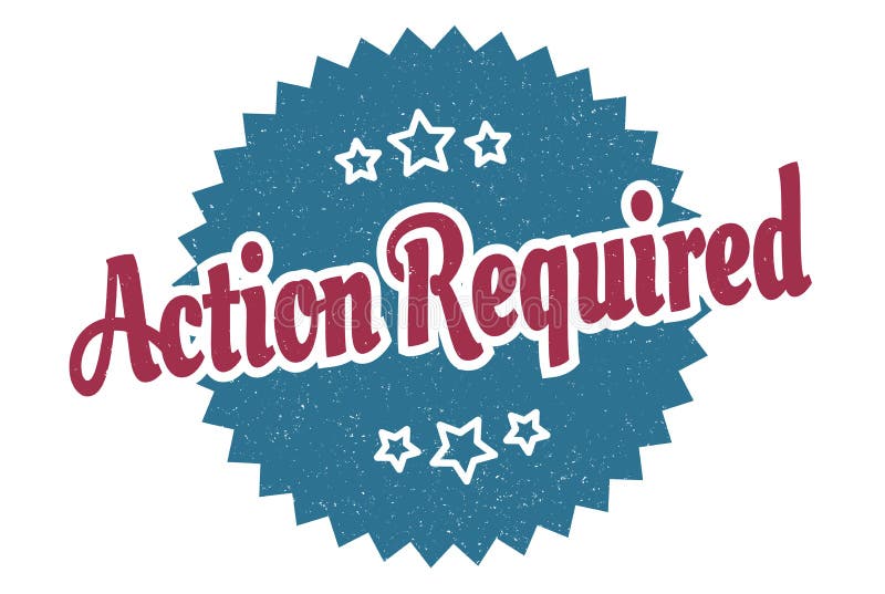 Action Required Sign. Action Required Vintage Retro Label Stock Vector ...