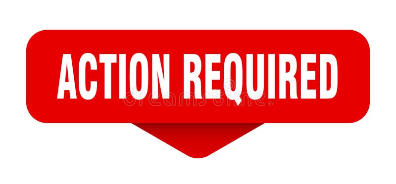 Action Required Sticker. Action Required Label Stock Vector ...