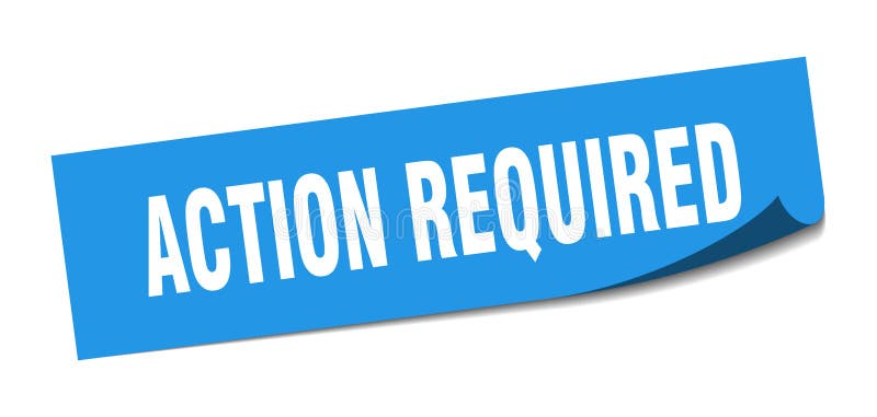 Action required sticker. stock vector. Illustration of paper - 153899076