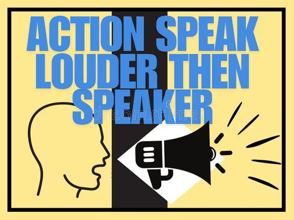 Silly Affirmation Action Speak Louder Then Speaker Poster Stock ...