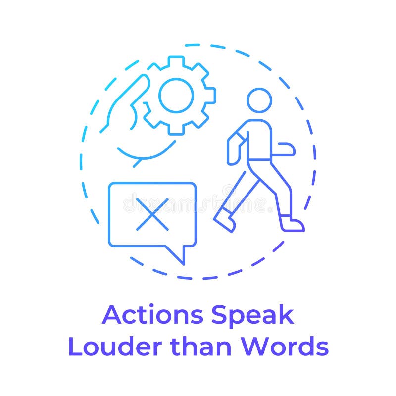 Actions Speak Louder Than Words Blue Gradient Concept Icon Stock ...