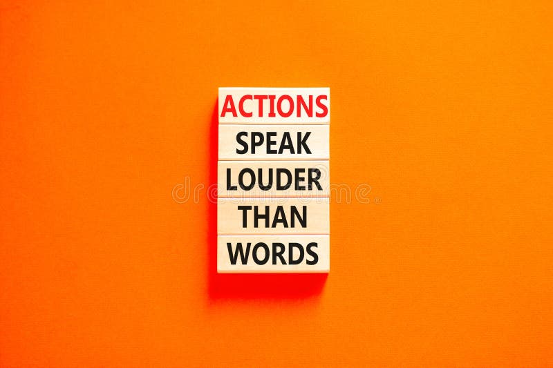 Actions Speak Louder Words Symbol. Concept Words Actions Speak Louder ... Actions Speak Louder Words Symbol. Concept Words Actions Speak Louder ...