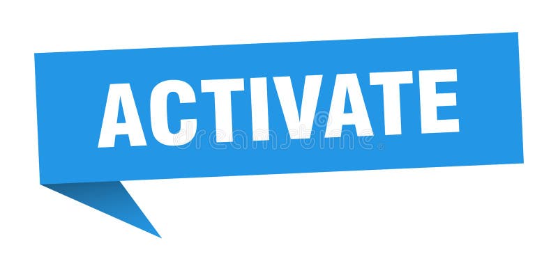 Activate Banner. Activate Speech Bubble Stock Vector - Illustration of ...